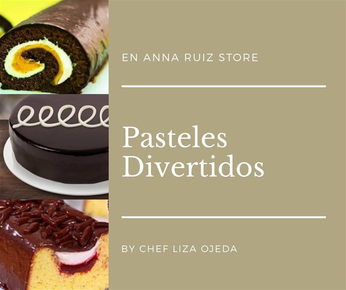 Pasteles Divertidos con la Chef Liza Ojeda en Anna Ruíz Store – Anna Ruiz
